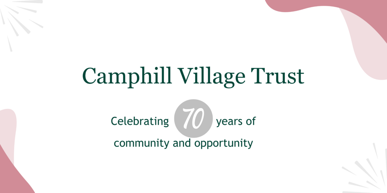 Our 70th Jubilee • Camphill Village Trust • Celebrating 70 Years