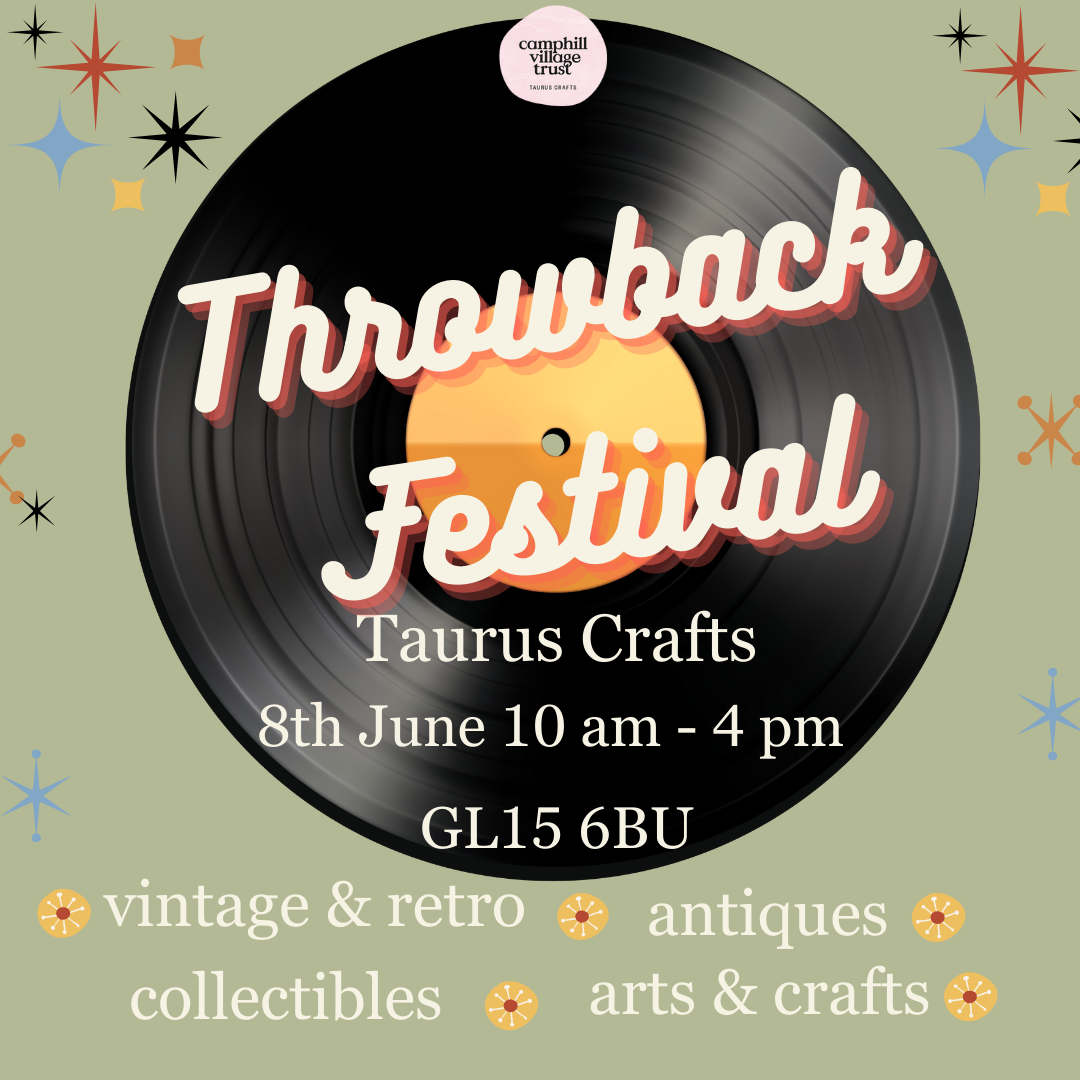 Throwback Festival at Taurus Crafts • Camphill Village Trust