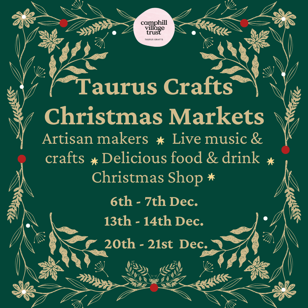 Taurus Crafts Christmas Markets 2025 • Camphill Village Trust